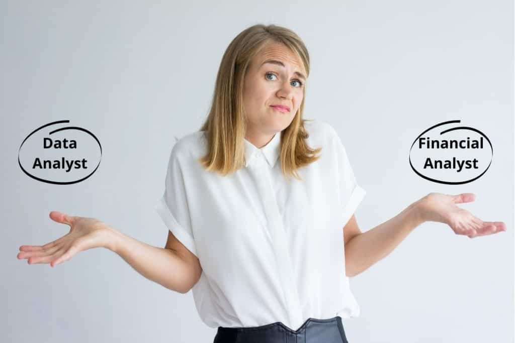Data Analyst Vs Financial Analyst What s The Difference Data Data Analyst Vs Financial Analyst What s The Difference Data